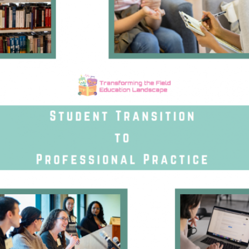 transition-to-practice_ - Transforming the Field Education Landscape ...